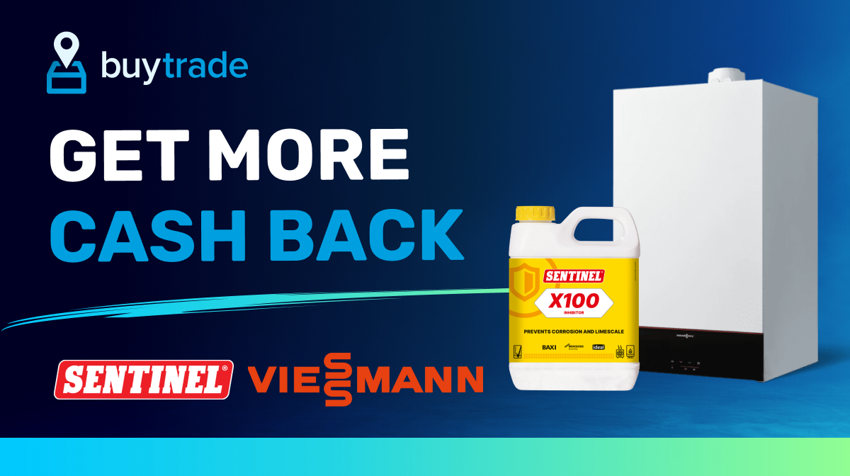 Double Cash Back on Viessmann, Triple Cash Back on Sentinel - TradeHelp